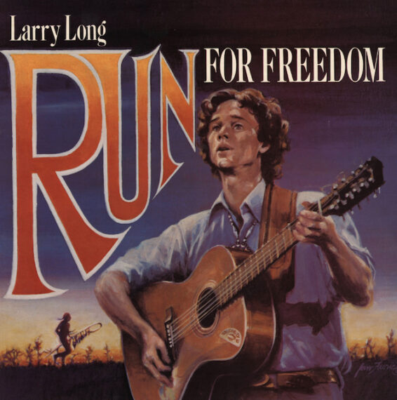 Run for Freedom – Larry Long